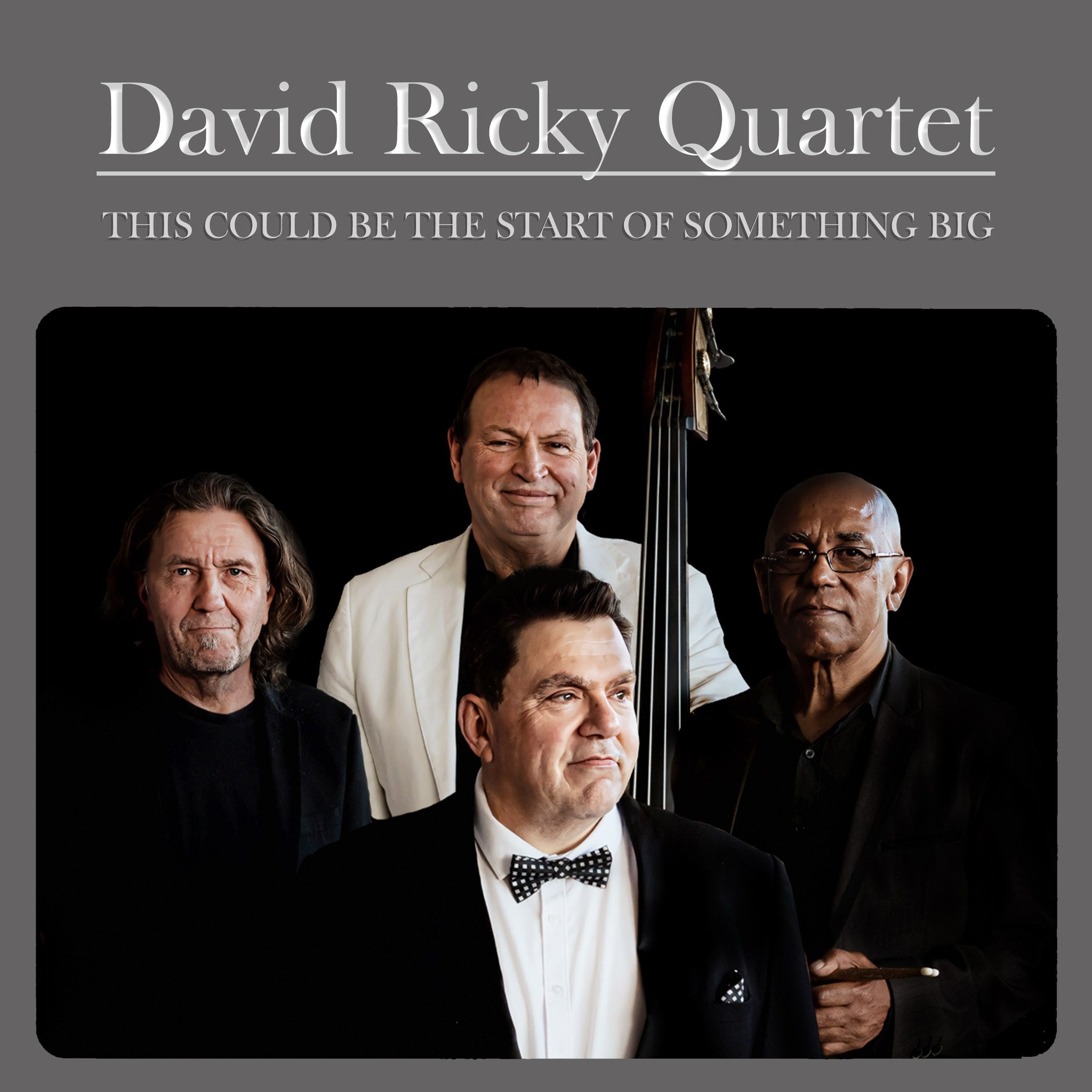 David Ricky Quartet - THIS COULD BE THE START OF SOMETHING BIG CD – M ...